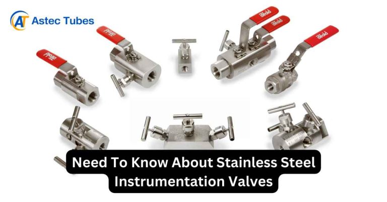 Need To Know About Stainless Steel Instrumentation Valves